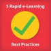 5 Rapid e-Learning Best Practices - eLearning Industry