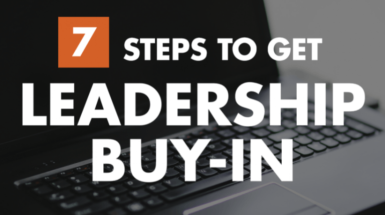 7 Steps To Get Leadership Buy-In - eLearning Industry