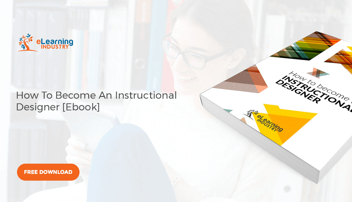 How To Become An Instructional Designer - eLearning Industry