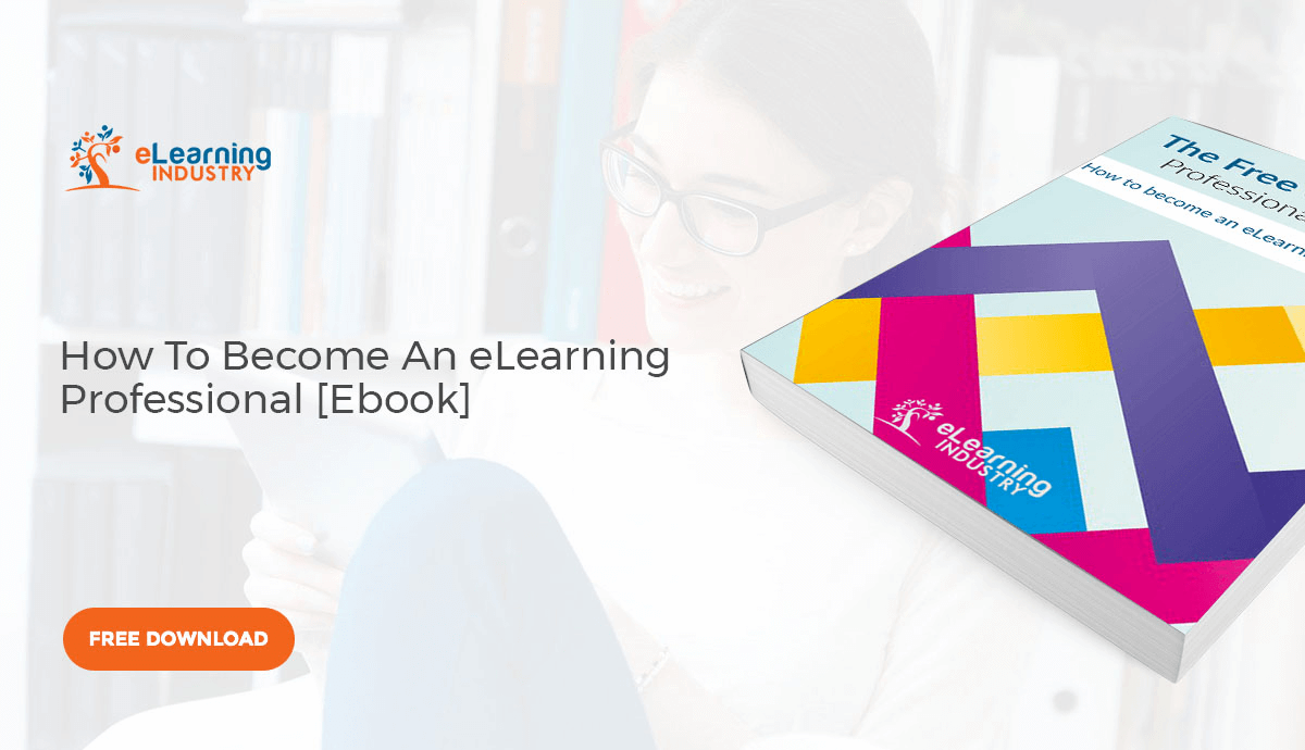 How To Become An eLearning Professional - eLearning Industry