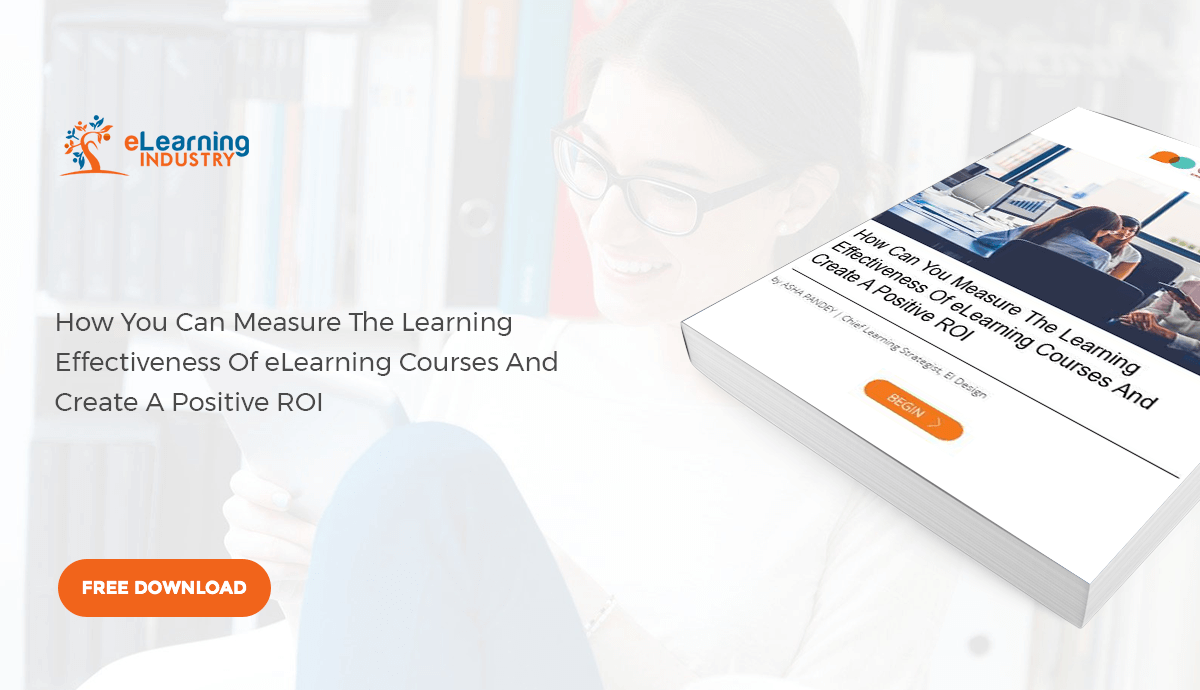 How You Can Measure The Learning Effectiveness Of eLearning Courses And ...