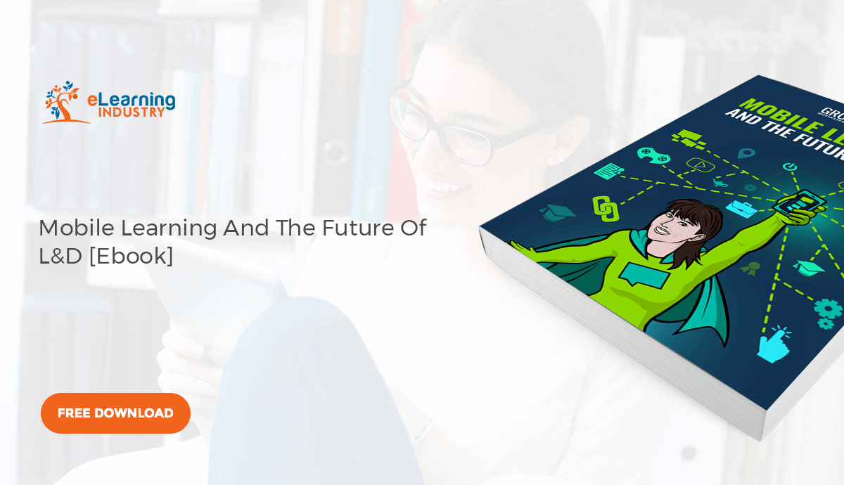 Mobile Learning And The Future Of L&D - eLearning Industry