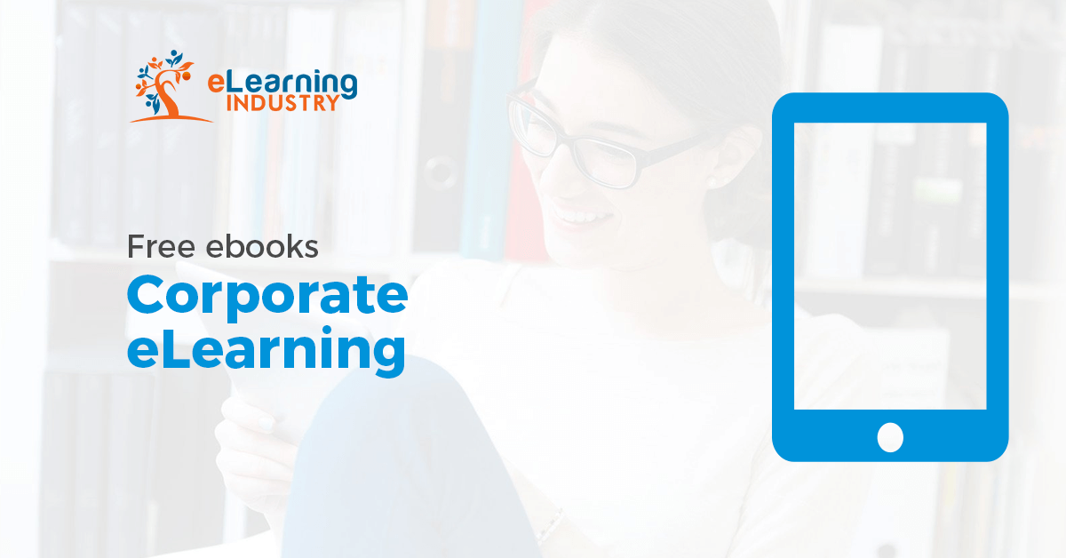 Download Corporate eLearning eBooks - eLearning Industry