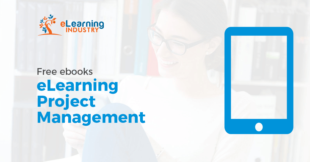 Download eLearning Project Management eBooks - eLearning Industry