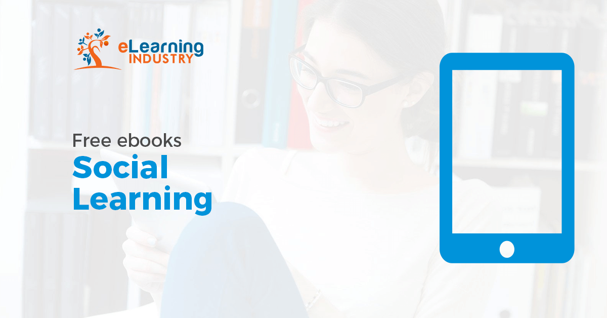 Download Social Learning eBooks - eLearning Industry