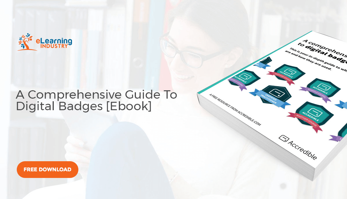 A Comprehensive Guide To Digital Badges - eLearning Industry
