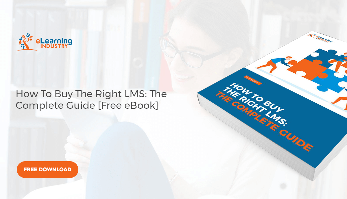 How To Buy The Right Lms The Complete Guide Elearning Industry