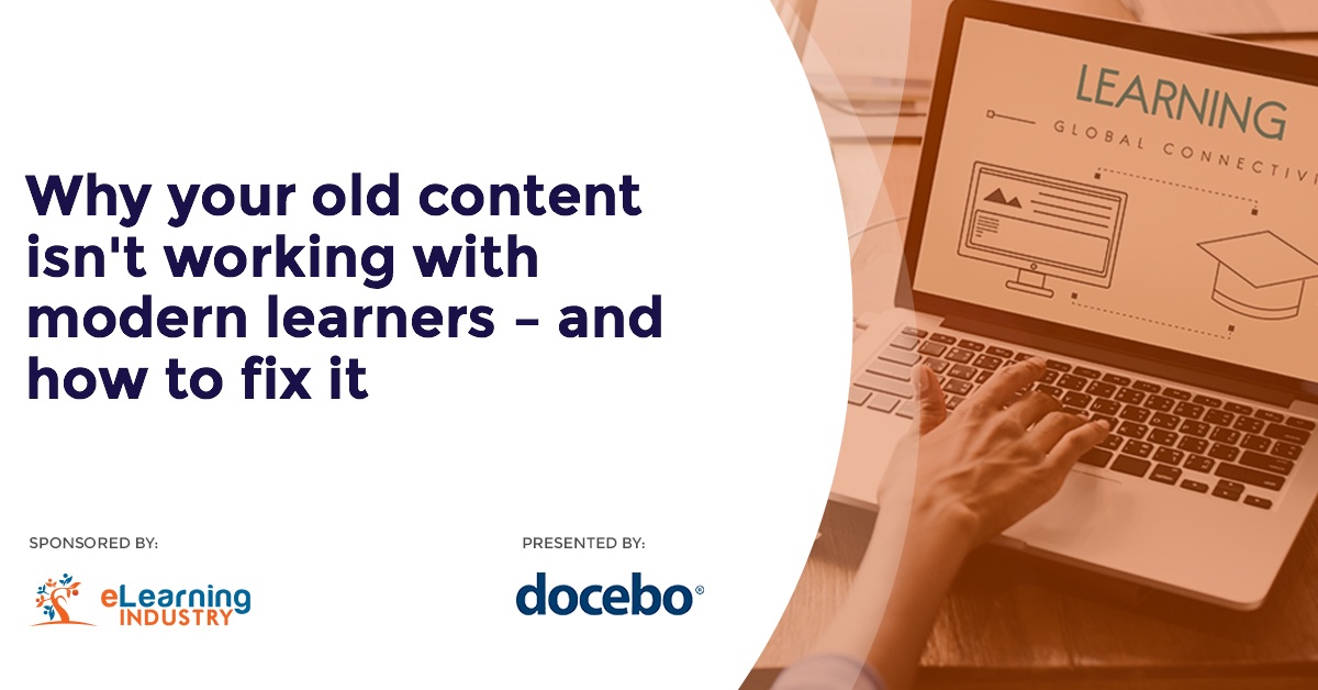 Why Your Old Content is not Working With Modern Learners