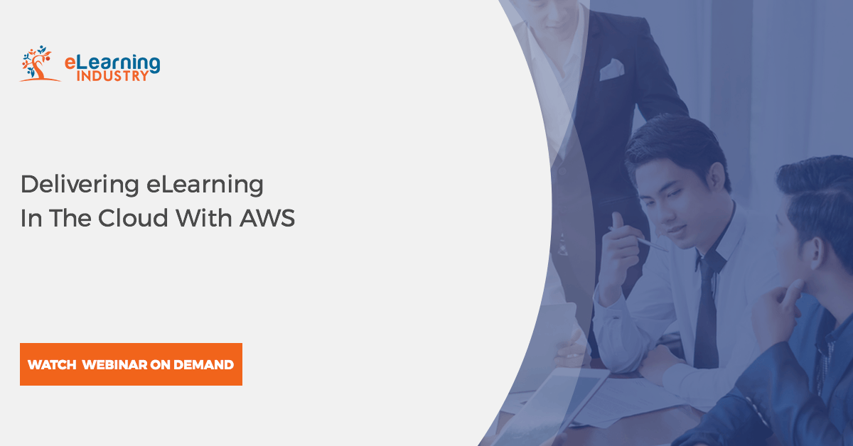 Delivering eLearning In The Cloud With AWS - eLearning Industry