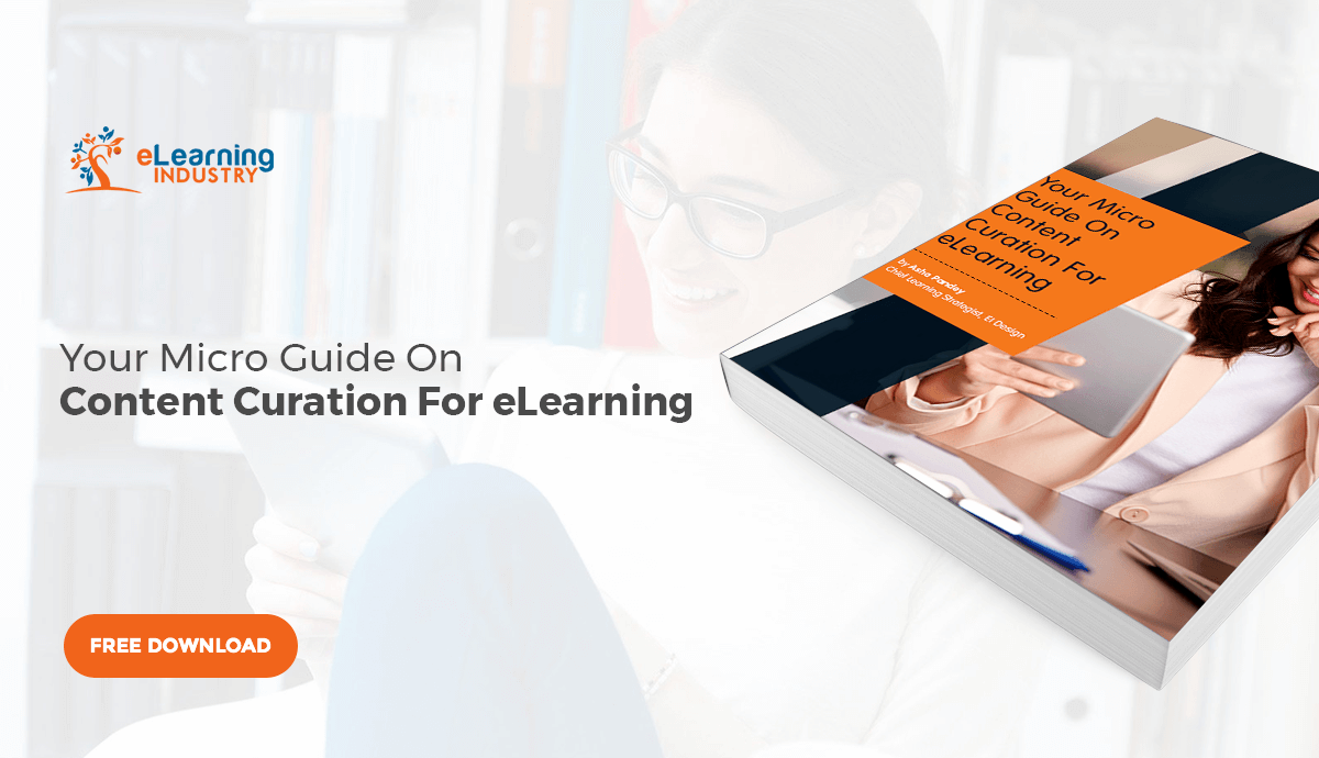 Your Micro Guide On Content Curation For eLearning