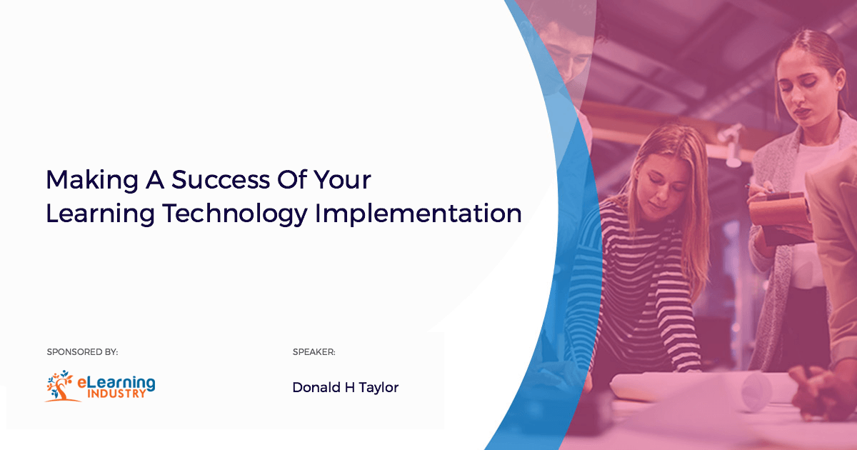 Making A Success Of Your Learning Technology Implementation