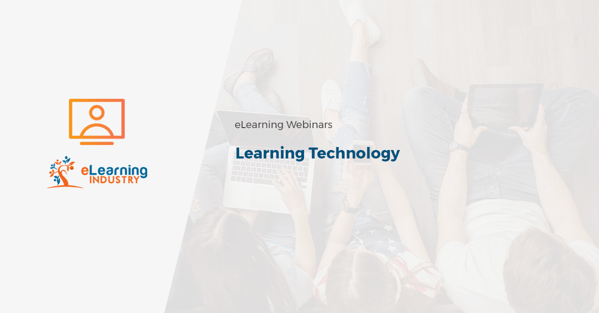 The Best Webinars Library For Learning Technology - eLearning Industry