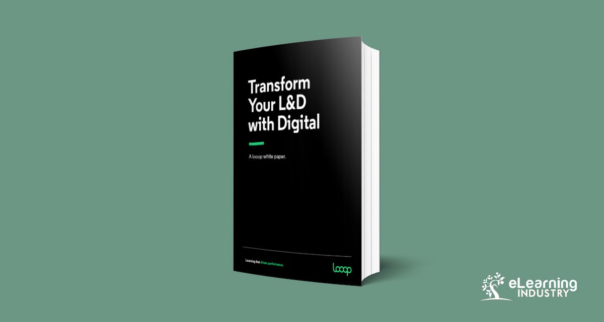 Transform Your L&D With Digital - eLearning Industry Transform Your L&D With Digital - eLearning Industry
