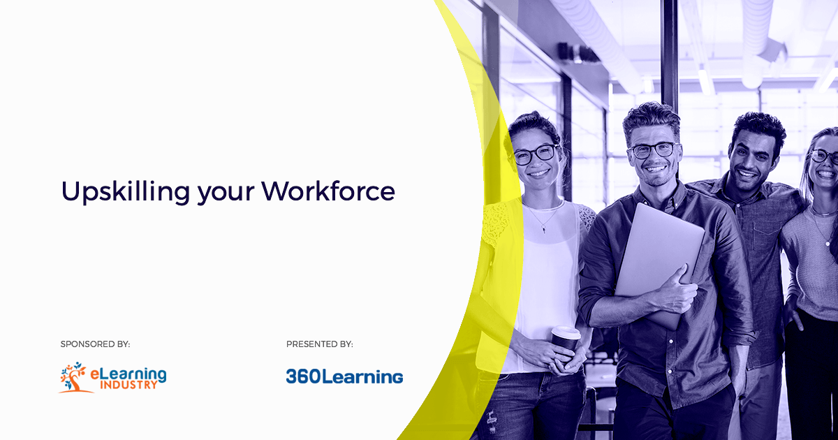Upskilling Your Workforce - eLearning Industry