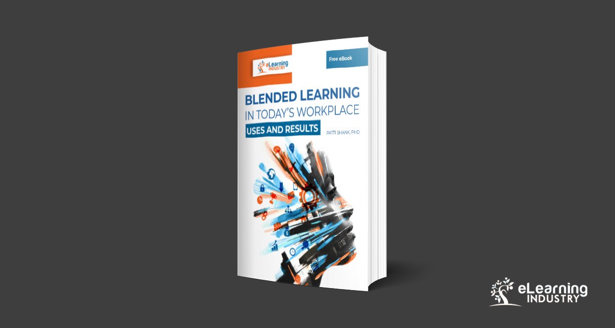 Blended Learning In Today’s Workplace - eLearning Industry