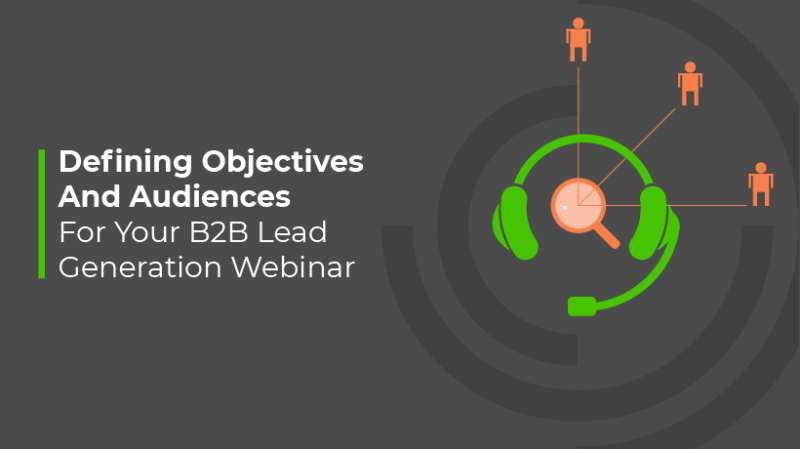 B2B Lead Generation Webinar Objectives - eLearning Industry