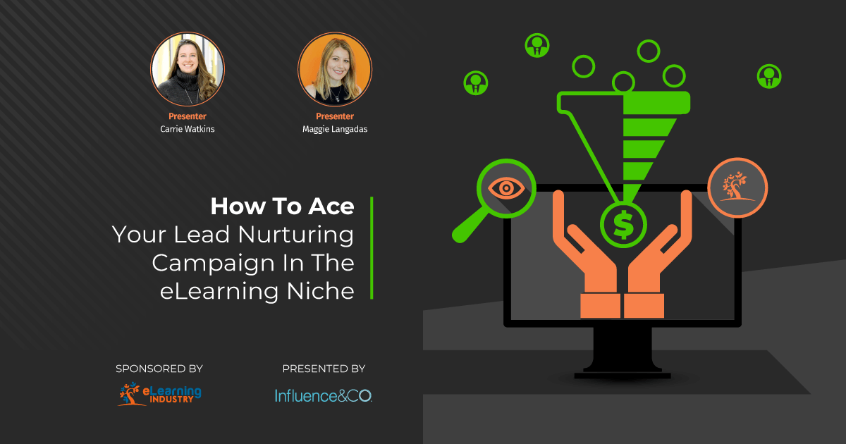 Lead Nurturing Campaign Best Practices In eLearning - eLearning Industry
