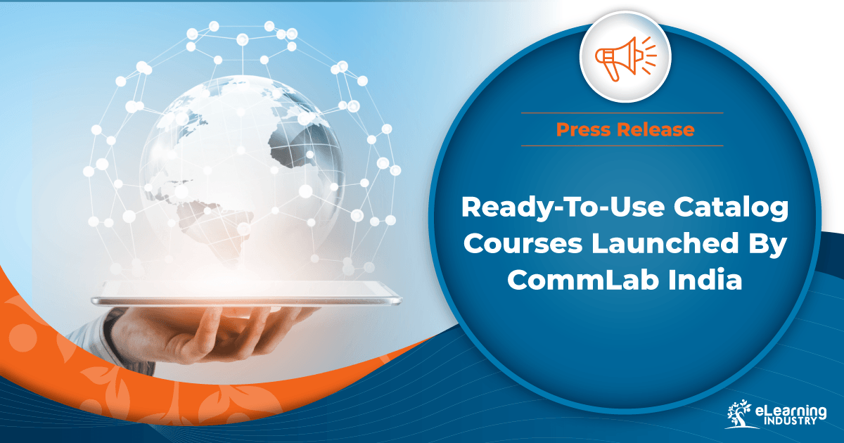 CommLab India Launches Catalog Courses - eLearning Industry