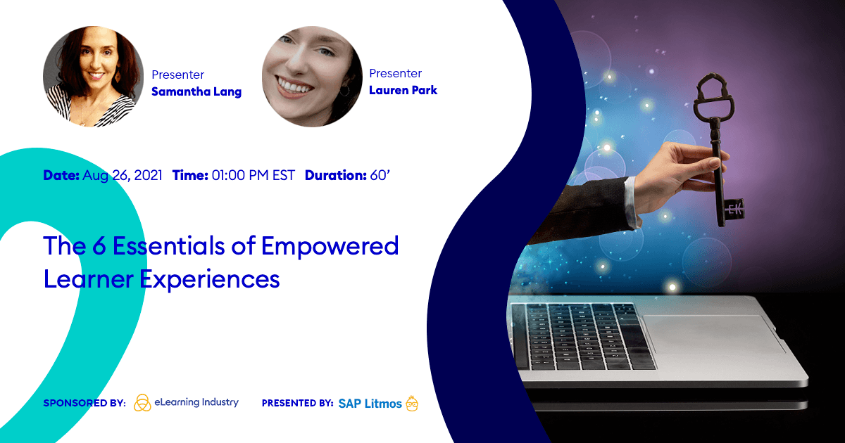 The 6 Essentials Of Empowered Learner Experiences - eLearning Industry