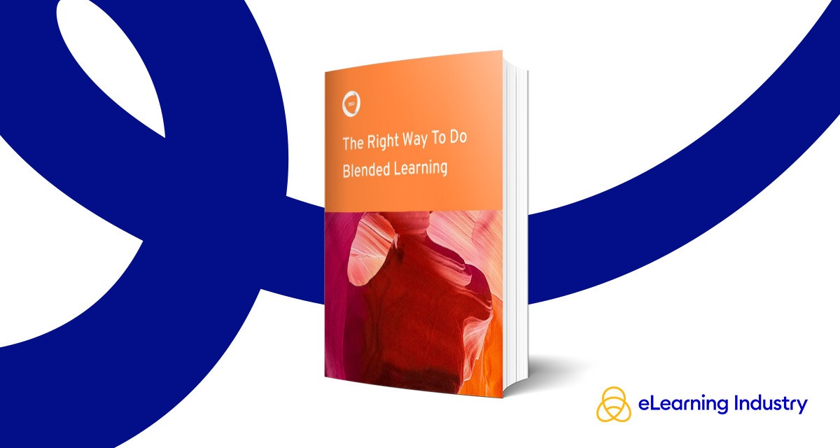 The Right Way To Do Blended Learning - eLearning Industry