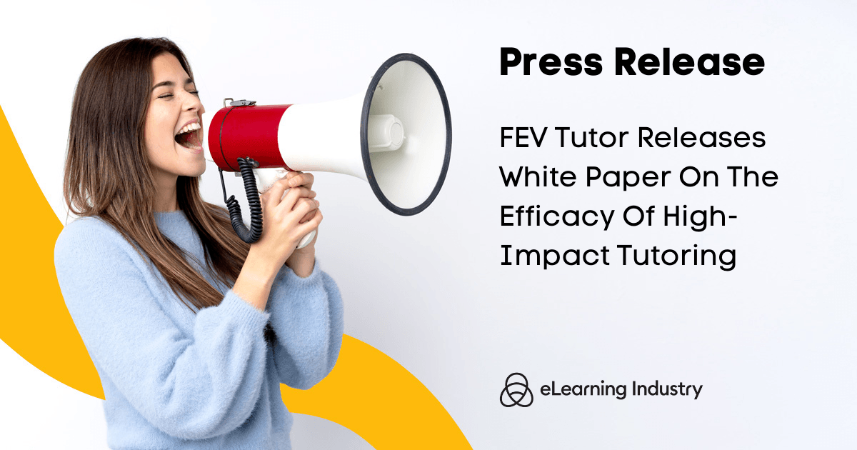 FEV Tutor Releases White Paper On Tutoring - eLearning Industry