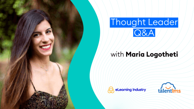 Maria Logotheti: Thought Leader Q&A - eLearning Industry