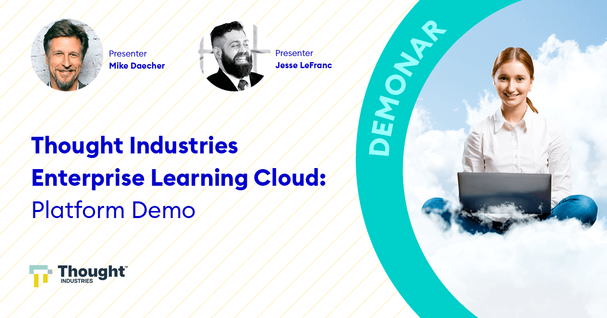Thought Industries Enterprise Learning Cloud: Platform Demo - eLearning Industry