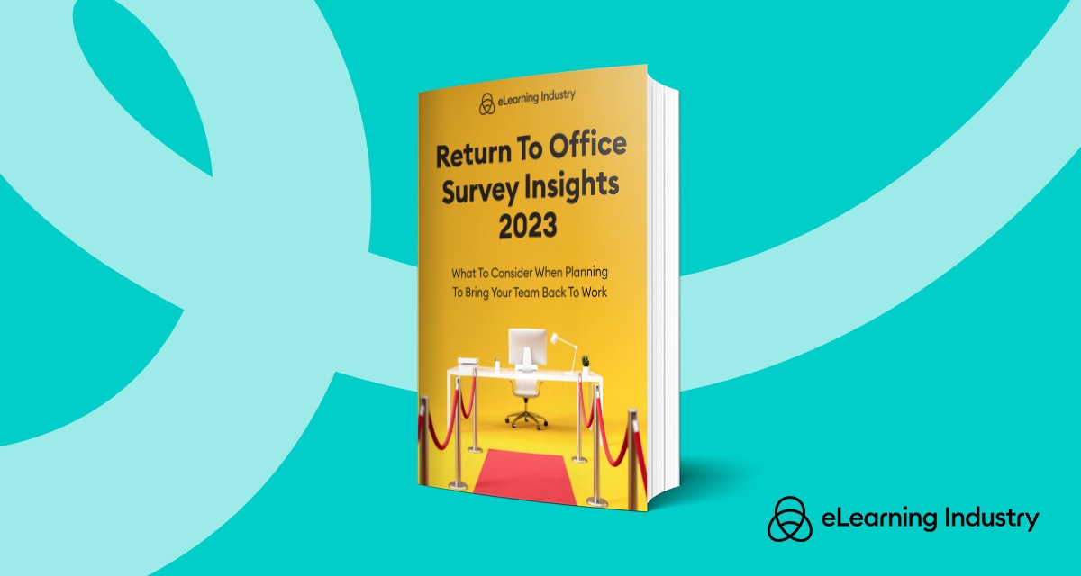 Return To Office Survey Insights 2023 - eLearning Industry