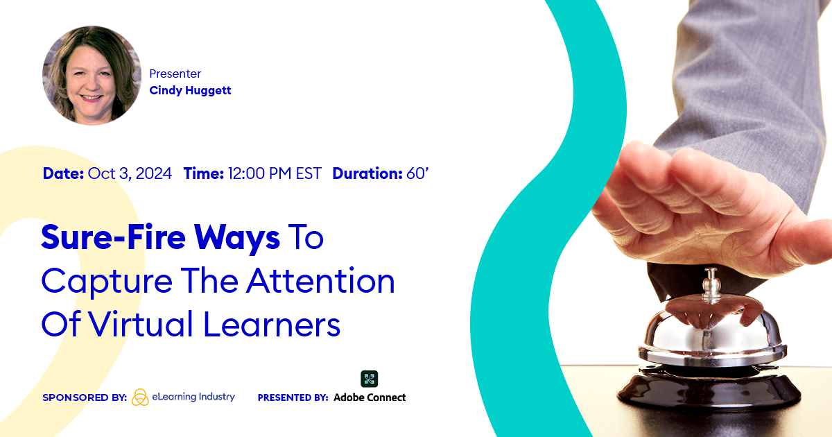 Sure-Fire Ways To Capture The Attention Of Virtual Learners - eLearning Industry