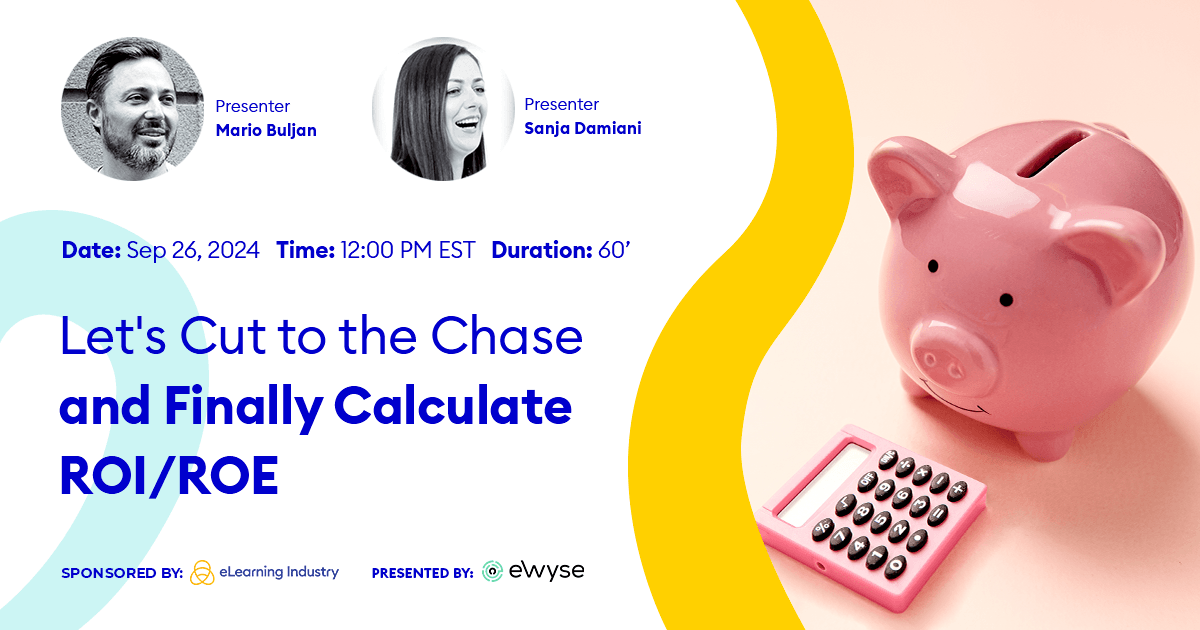 Let S Cut To The Chase And Finally Calculate Roi Roe Elearning Industry