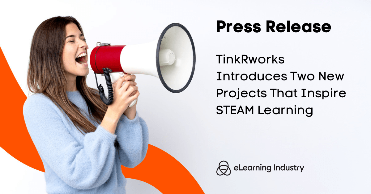 TinkRworks Introduces Two New Projects For STEAM Learning - eLearning Industry