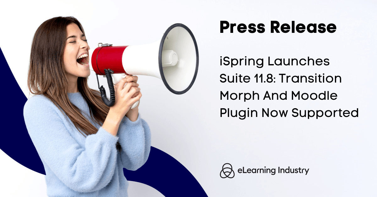iSpring Launches iSpring Suite 11.8 - eLearning Industry