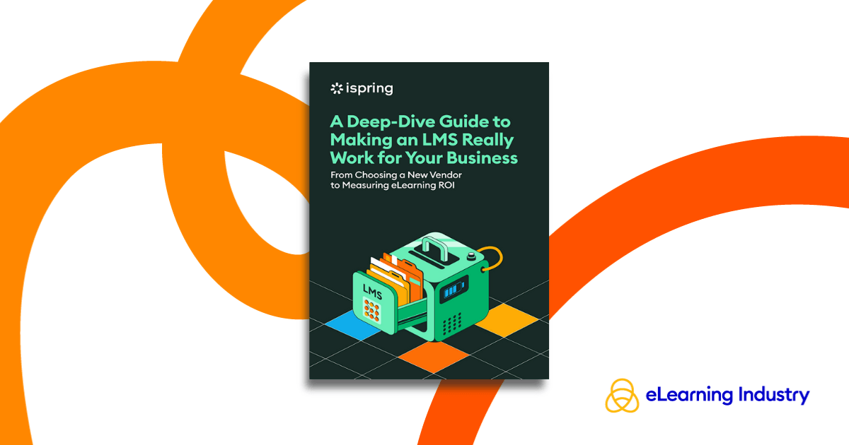 A Deep-Dive LMS Guide To Making It Work For Your Business - eLearning Industry