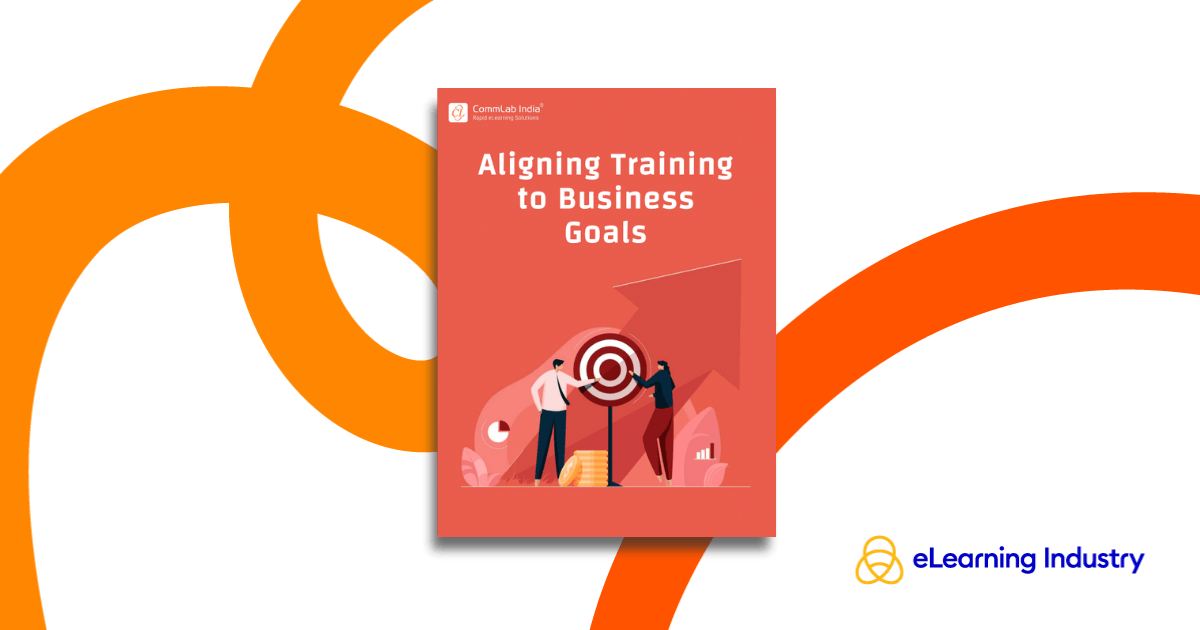 Aligning Training With Business Goals To Maximize ROI - eLearning Industry
