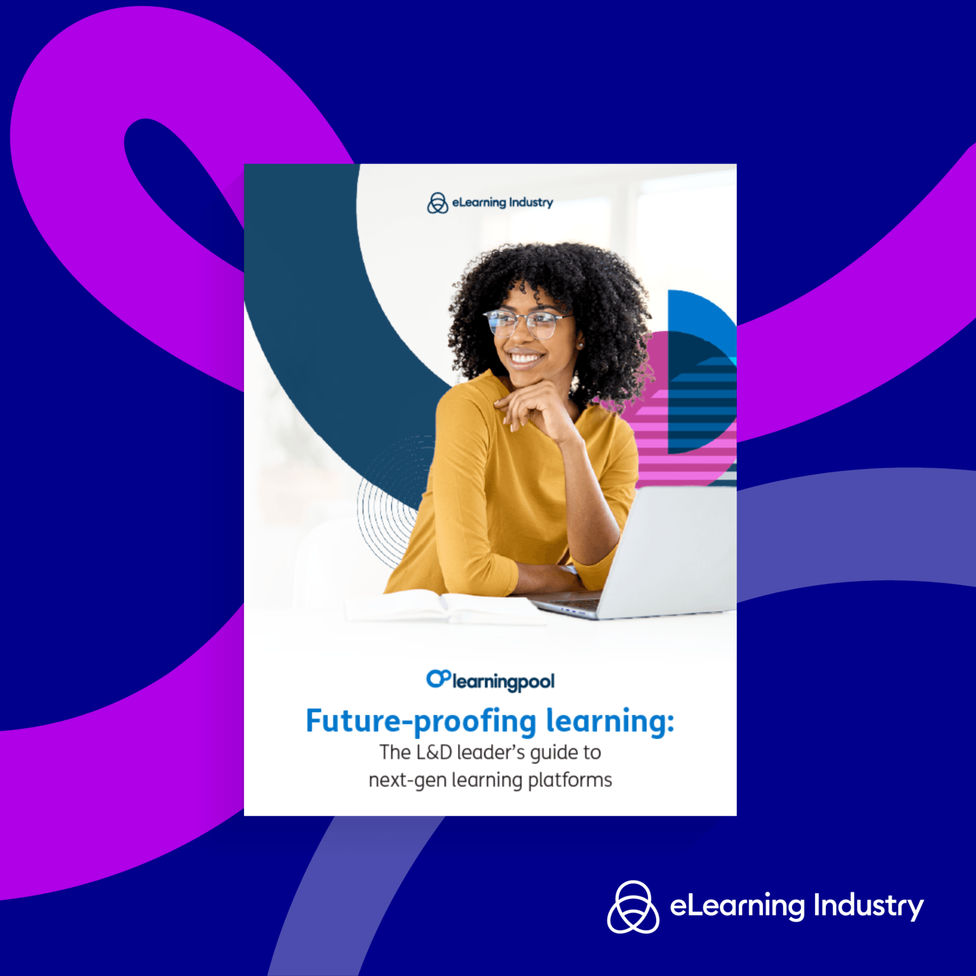 Future-Proofing Learning: L&D Leader's Guide To Next-Gen Learning Platforms