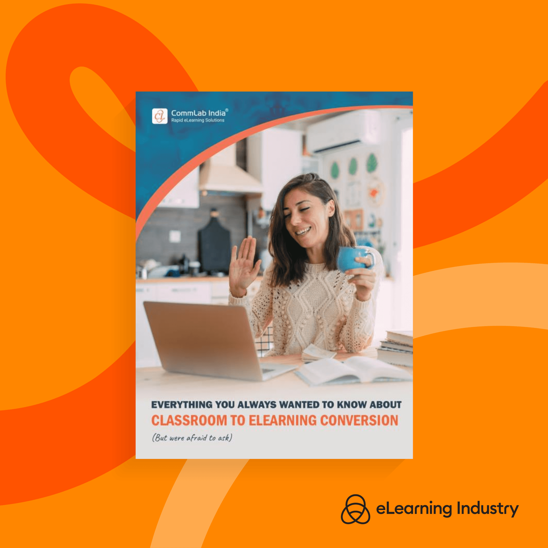 Classroom To eLearning Conversion: Everything You Wanted To Know